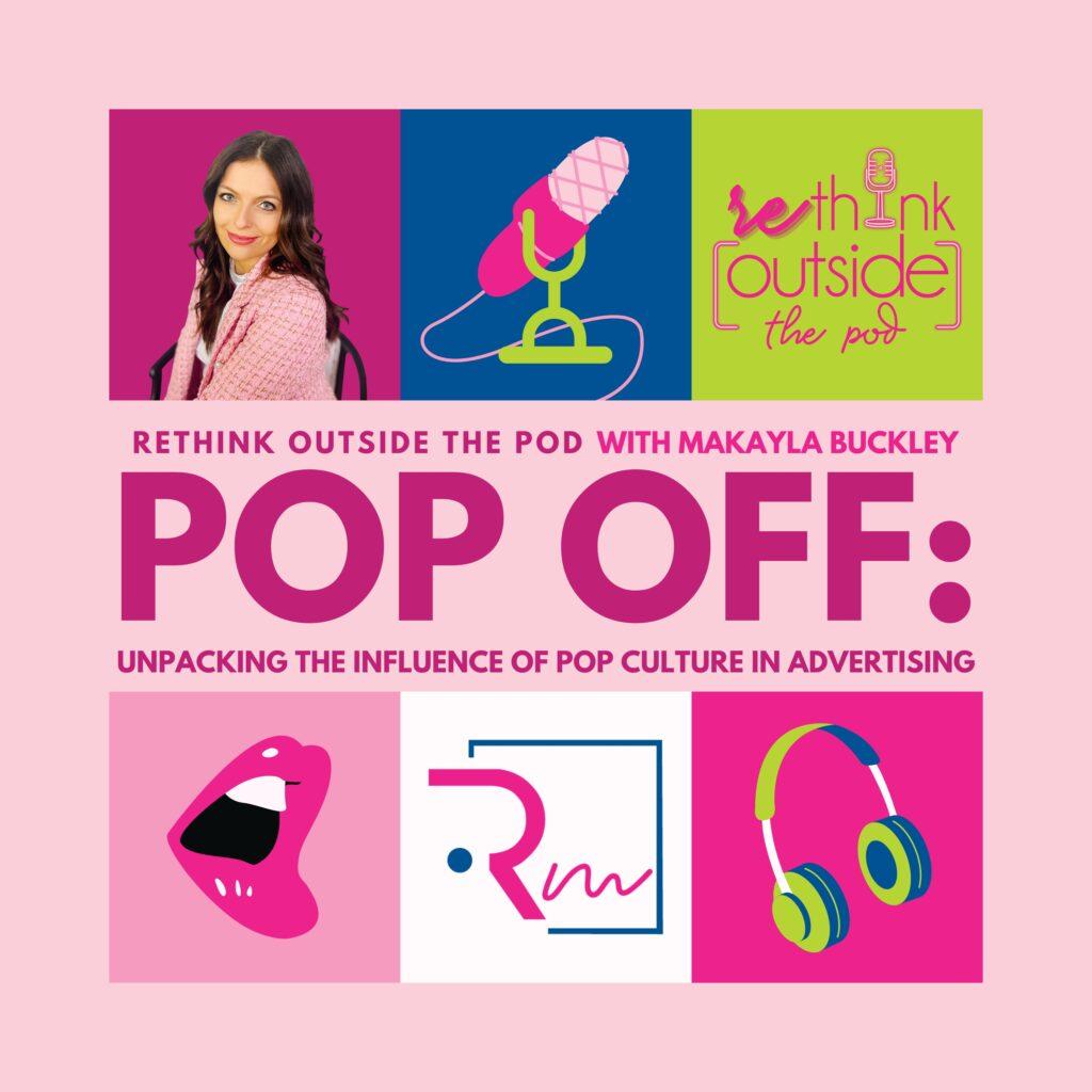 Pop Off: Unpacking the Influence of Pop Culture in Advertising ...